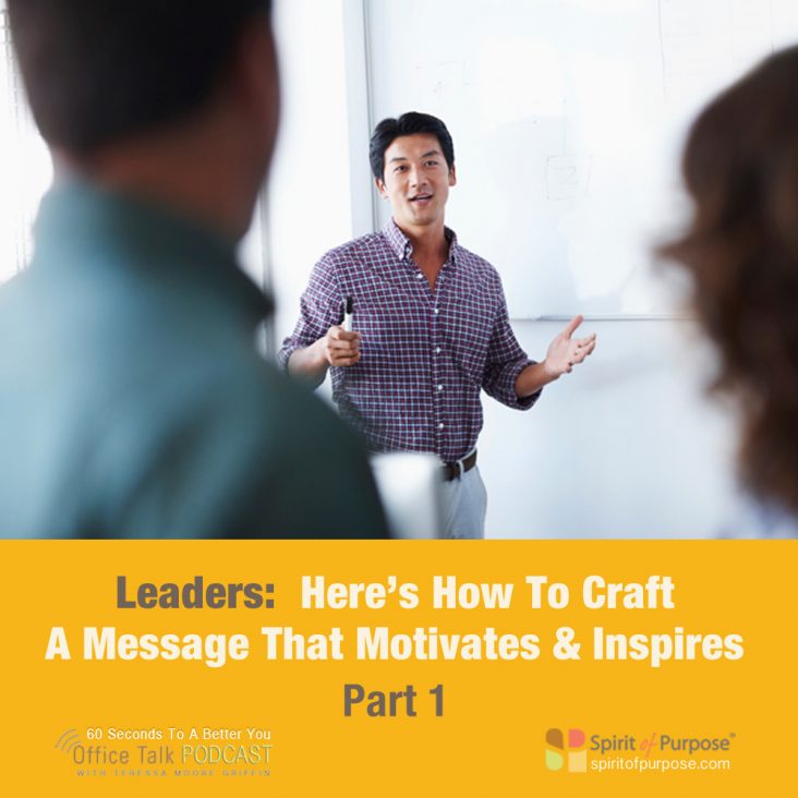 PODCAST: How to Craft Motivational & Inspirational Messaging - Spirit ...