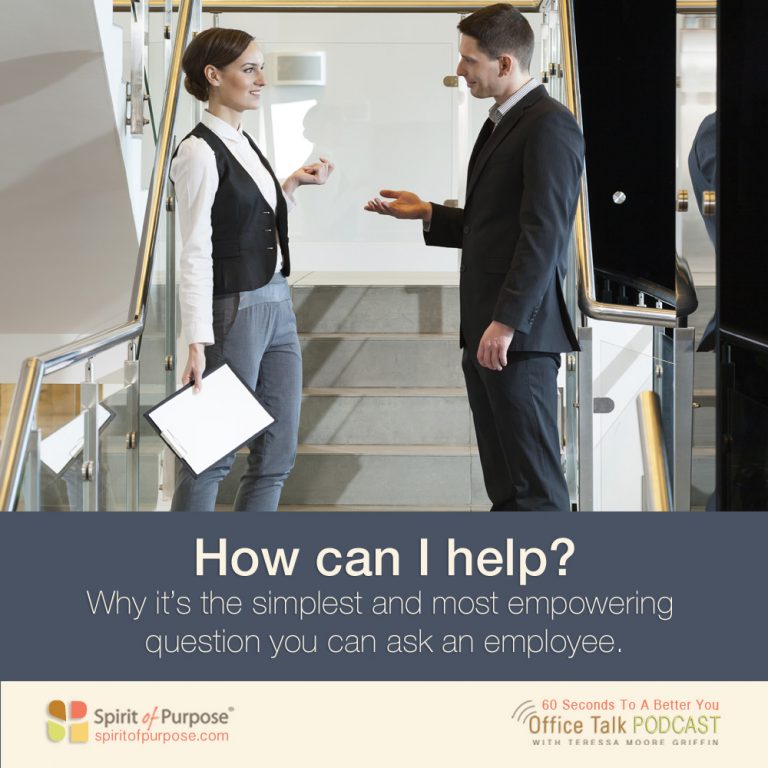 PODCAST: How Can I Help? - Spirit Of Purpose