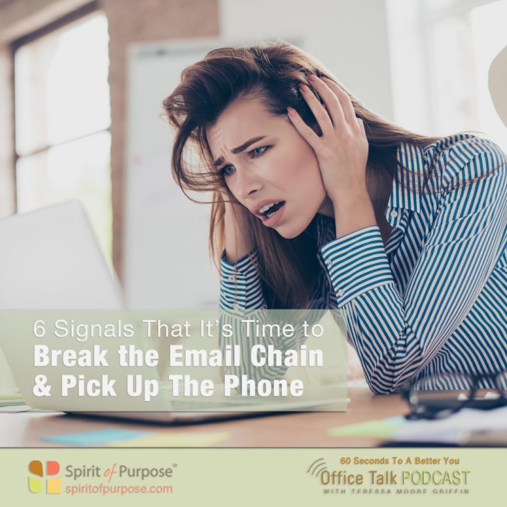 PODCAST: 6 Times to Stop Emailing and Call Instead - Spirit Of Purpose