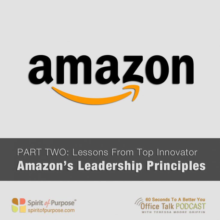 PODCAST: Learn From Amazon’s Leadership Principles (Pt 2) - Spirit Of ...
