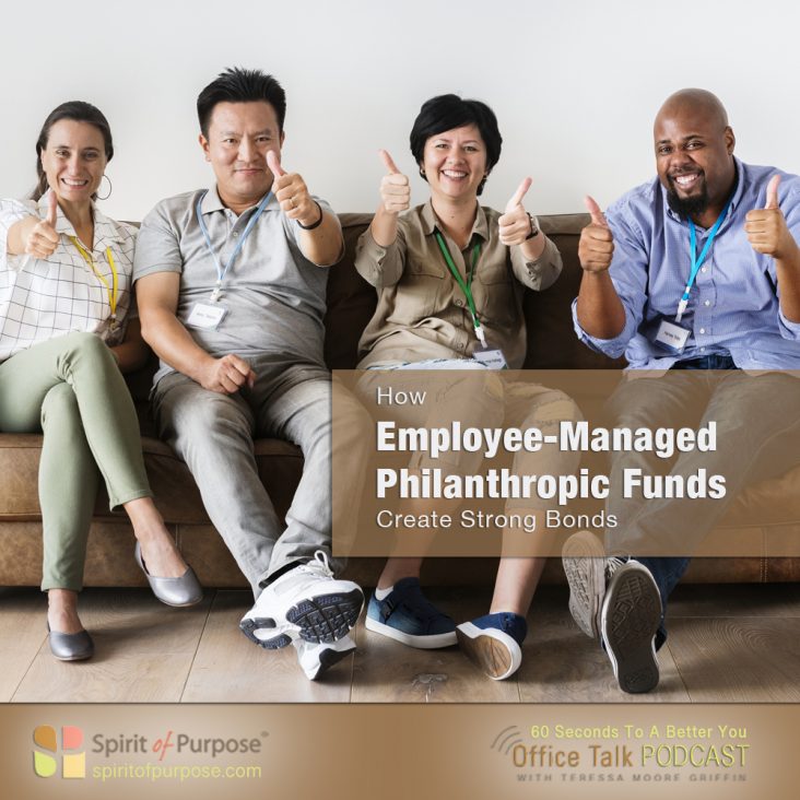 PODCAST: Collective Employee Philanthropy - Spirit Of Purpose